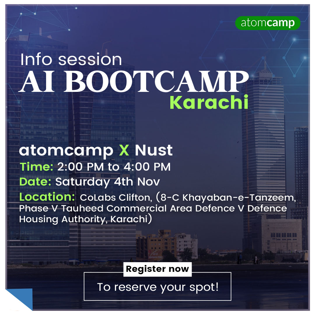Info Session for AI Bootcamp - Karachi | atomcamp