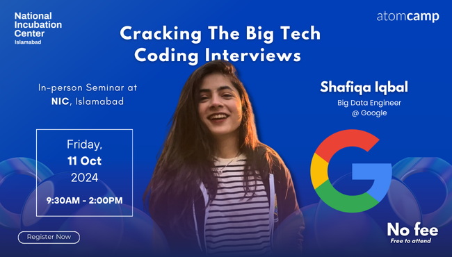Cracking The Big Tech Coding Interviews With Shafiqa Iqbal | atomcamp Cracking The Big Tech Coding Interviews With Shafiqa Iqbal | atomcamp