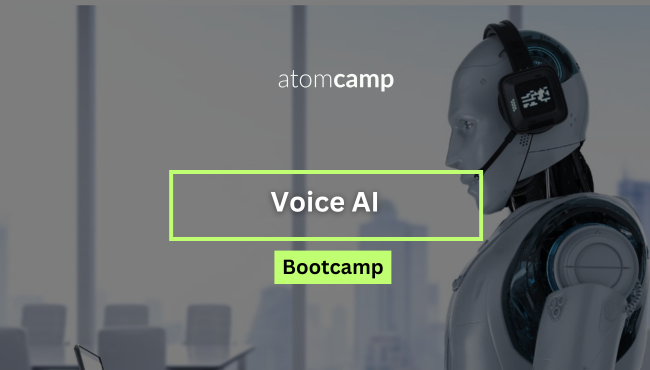Voice AI Bootcamp | atomcamp